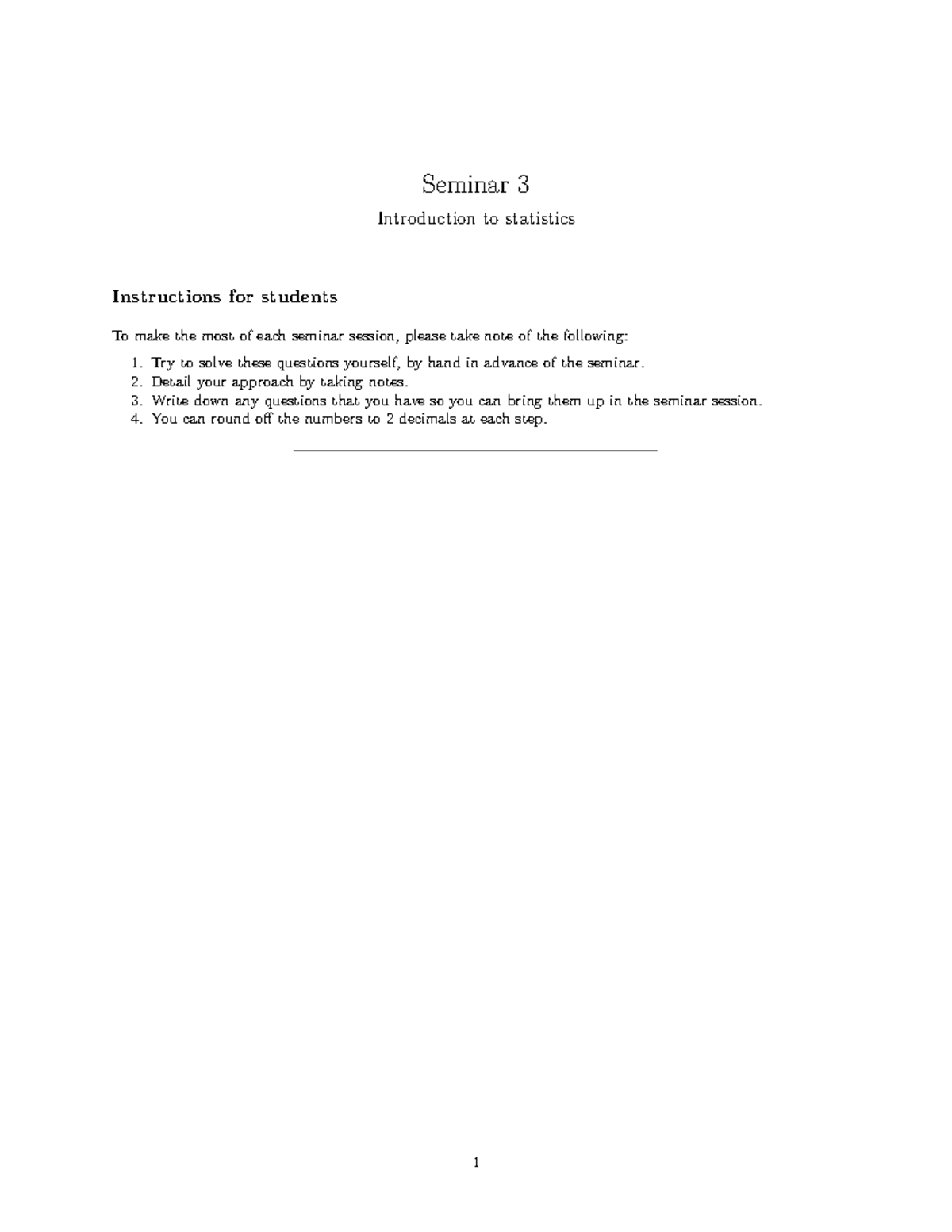 Seminar 3 - Seminar 3 Introduction to statistics Instructions for ...