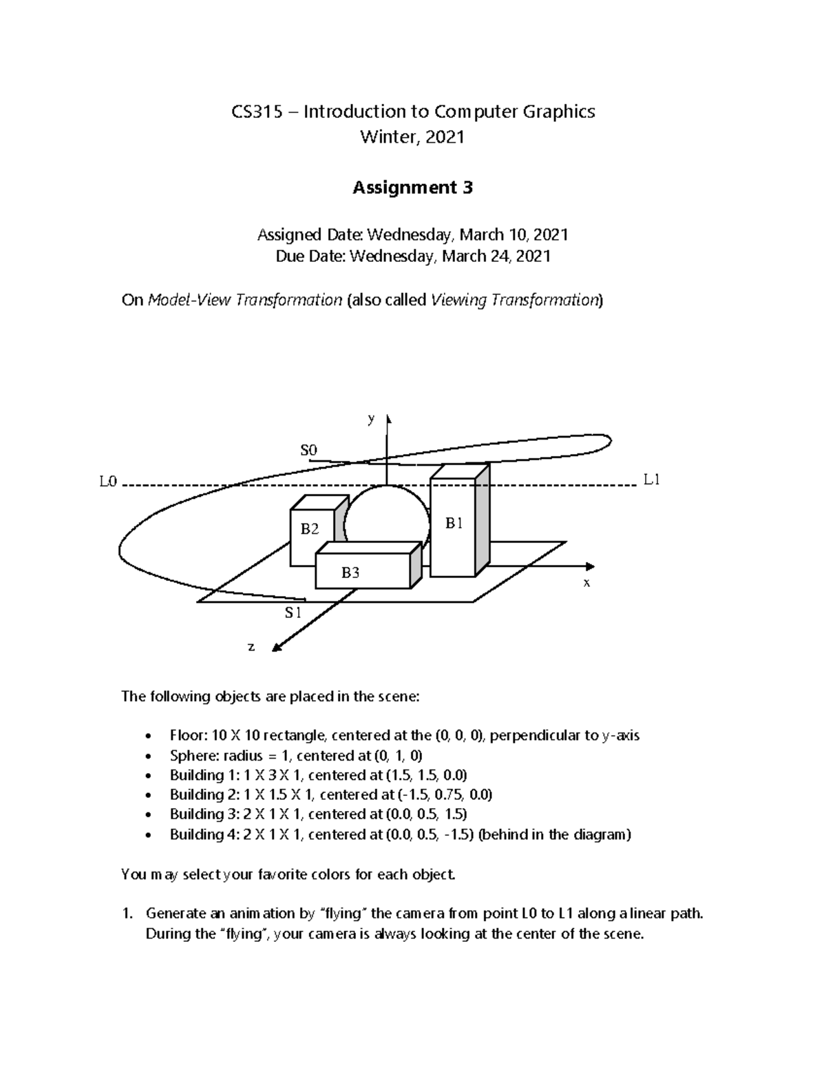 Ass3 - Assignment 3 - CS 315 – Introduction to Computer Graphics Winter, 20 21 Assignment 3 ...
