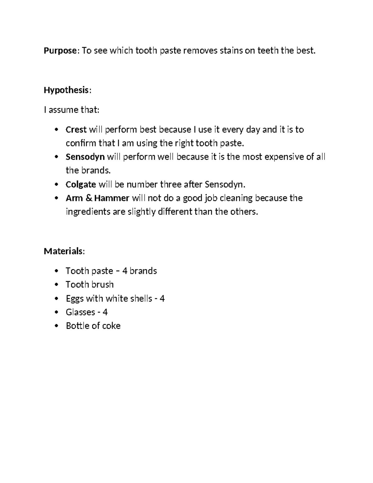 Science Fair - Purpose: To see which tooth paste removes stains on ...