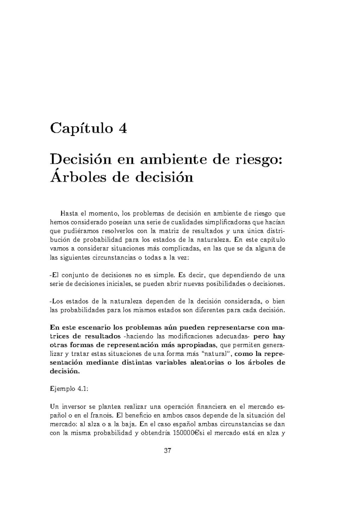MDE 23-24 Capítulo 4 v1 - Cap ́ıtulo 4 Decisi ́on en ambiente de riesgo ...