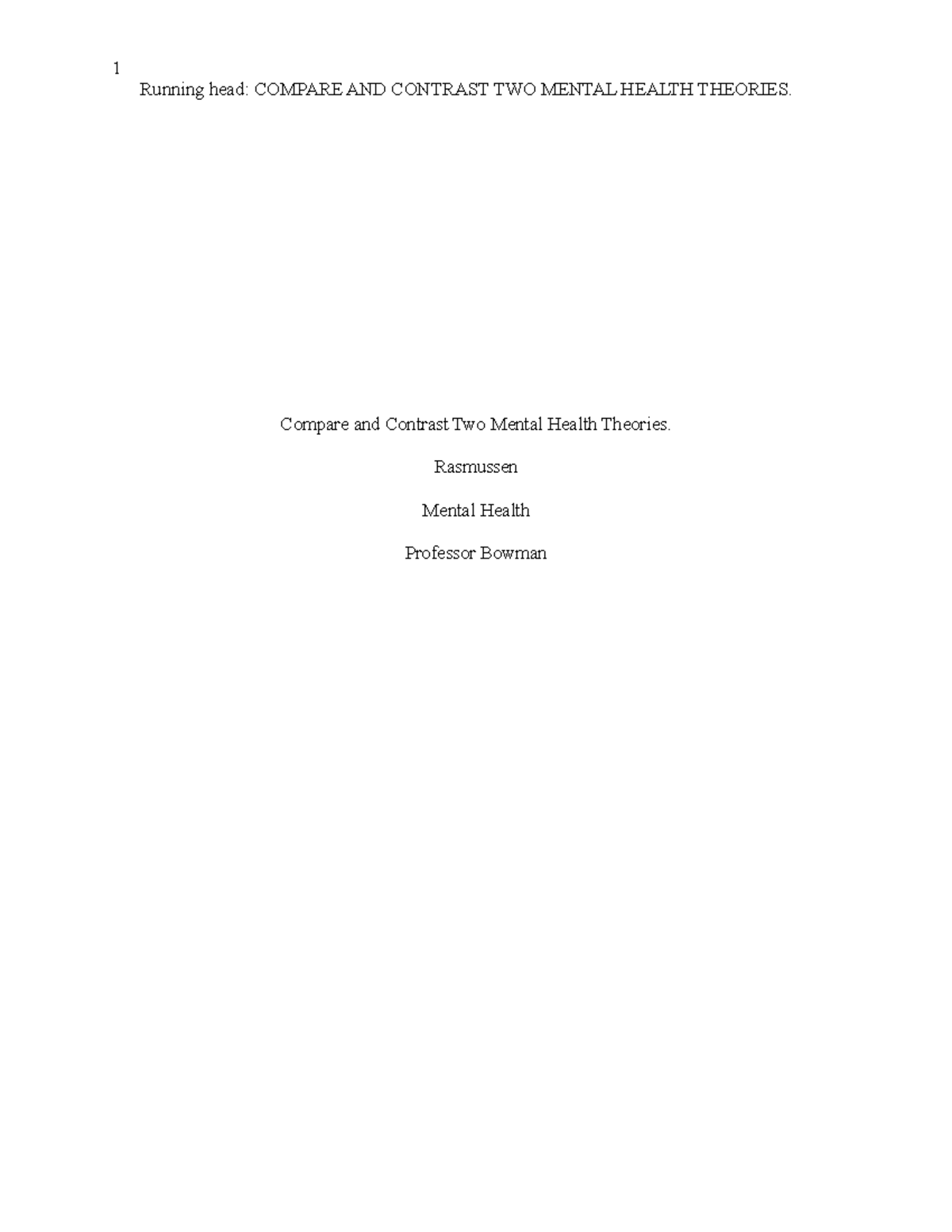 Compare And Contrast Two Mental Health Theories - Running head: COMPARE ...