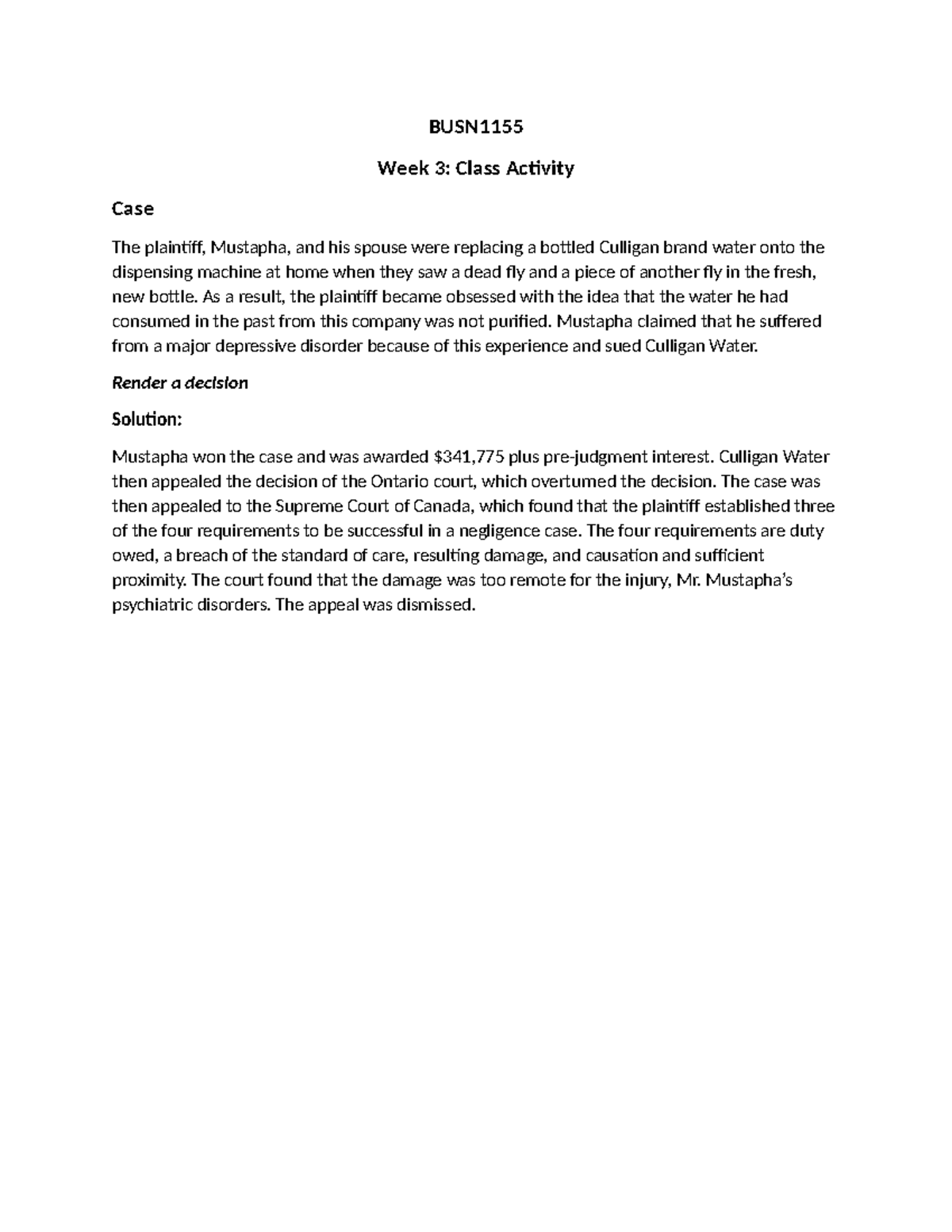 Week 3 - Class Activity - eeerewr323 - BUSN Week 3: Class Activity Case The plaintiff, Mustapha ...