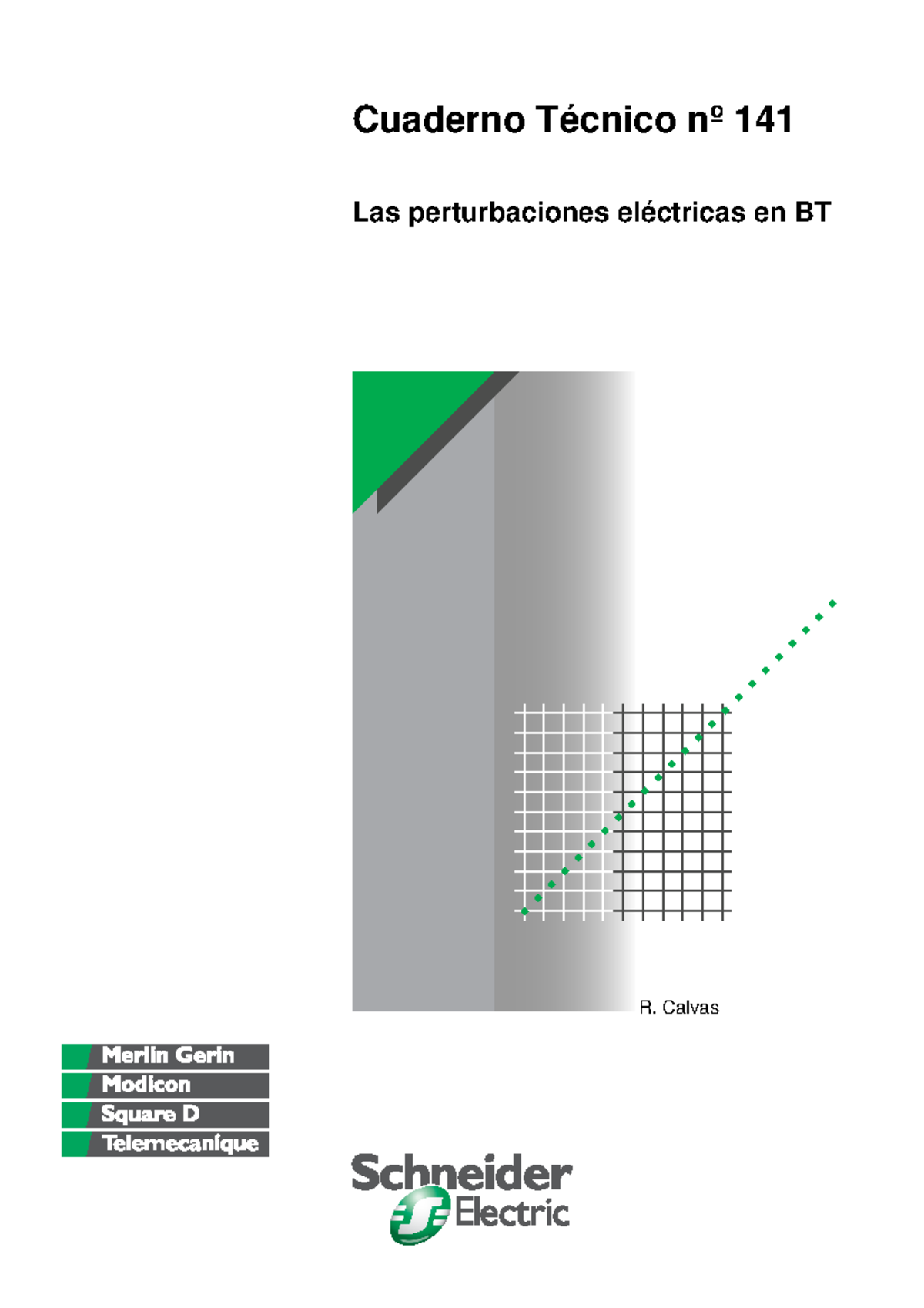 CT141-03 Las perturbaciones eléctricas en BT - Cuaderno Técnico nº 141 ...