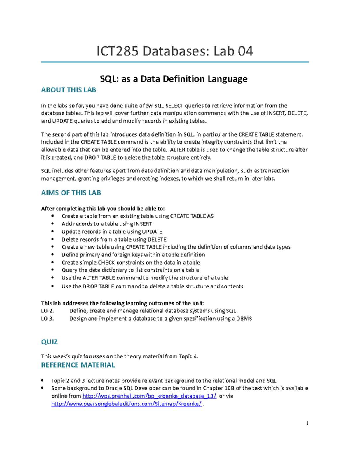 ICT285 Lab 04 - LAB - ICT285 Databases: Lab 04 SQL: as a Data Definition Language ABOUT THIS LAB ...