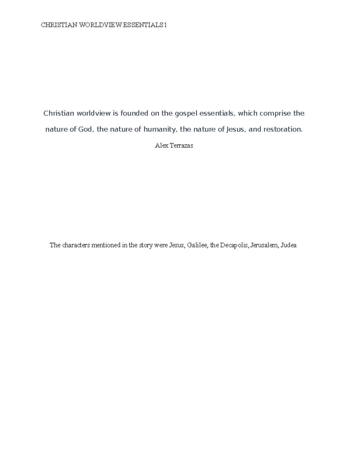 Christian worldview is founded on the gospel essentials final - Alex ...