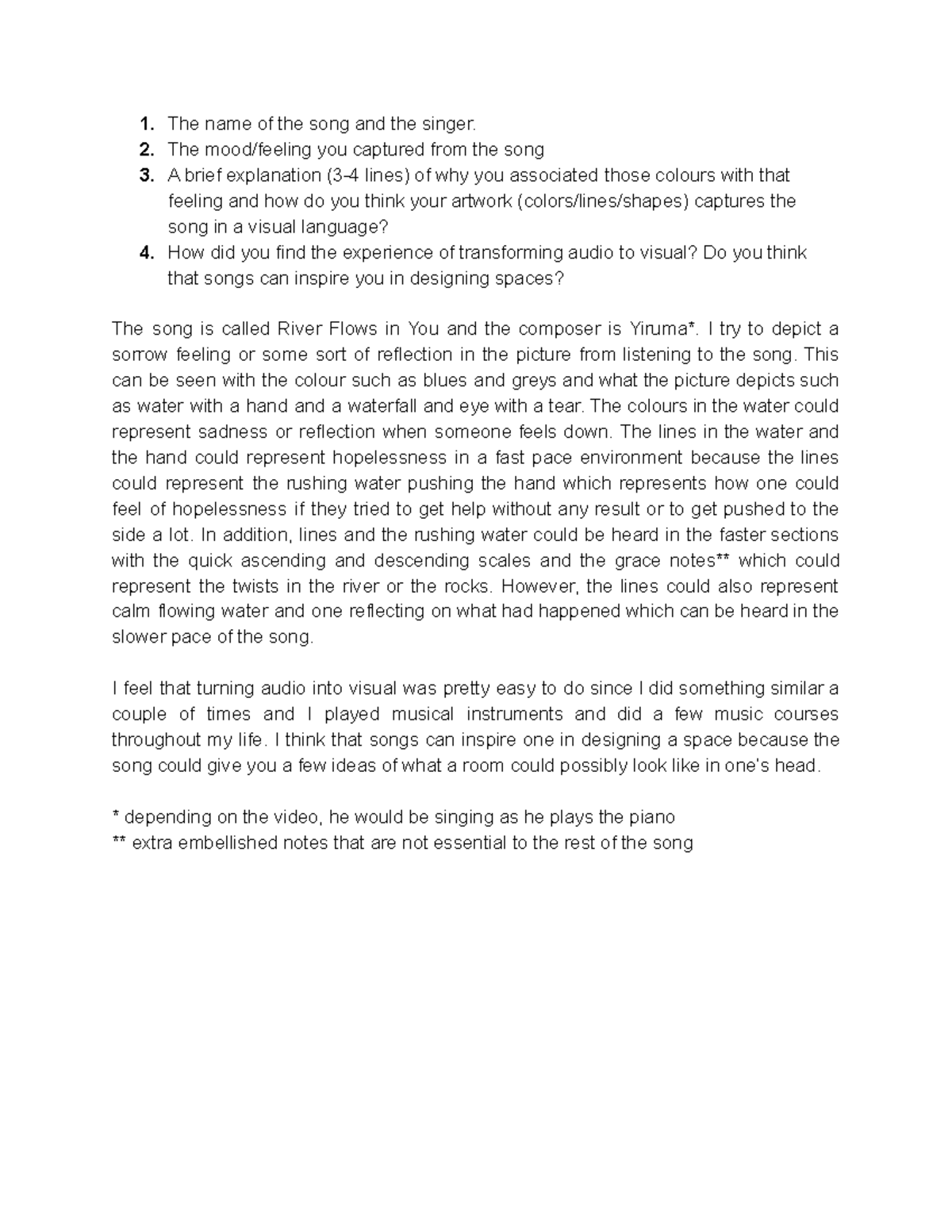 Journal Entry 6 - Grade: A - 1. The name of the song and the singer. 2 ...