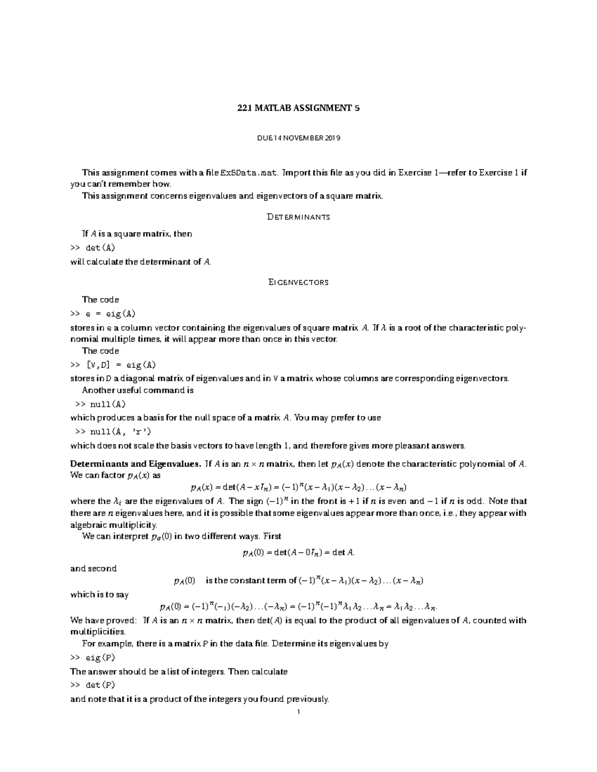 221Matlab Assignment 5 - 221 MATLAB ASSIGNMENT 5 DUE 14 NOVEMBER 2019 This assignment comes with ...