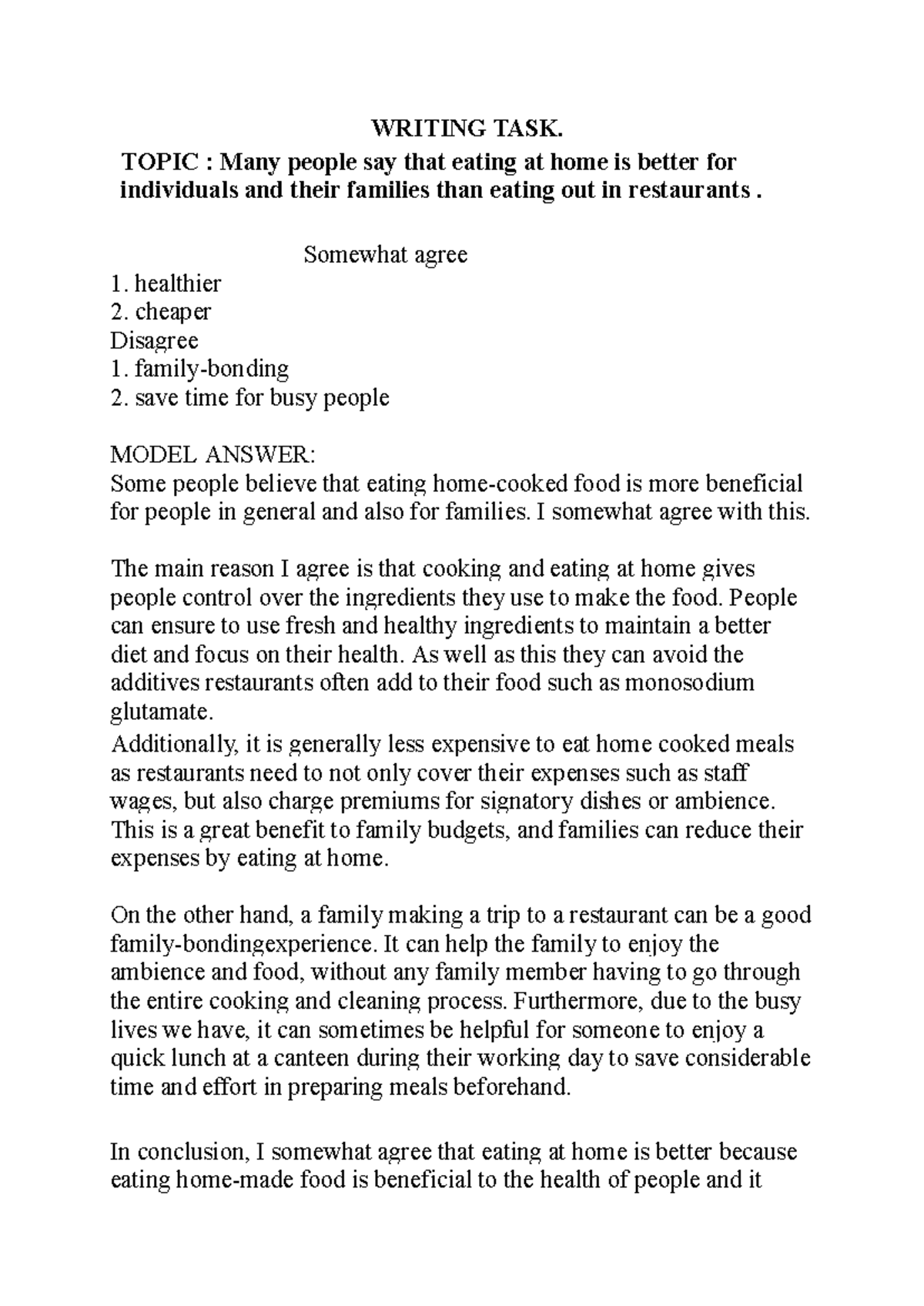 Writing TASK - WRITING TASK. TOPIC : Many people say that eating at ...