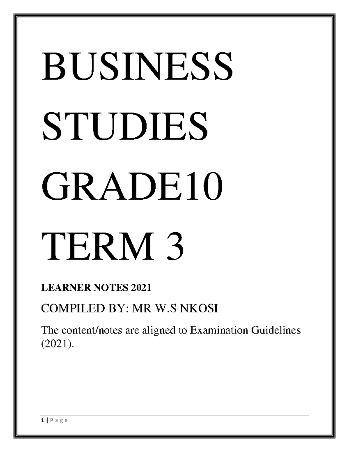 Business Studies TERM 3 GR 1O Notes - BUSINESS STUDIES GRADE TERM 3 ...
