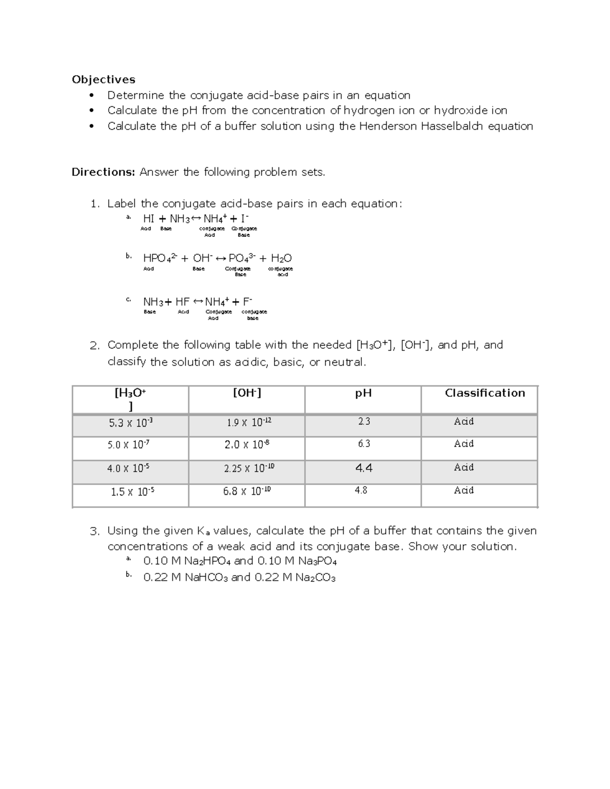 Worksheet 5 - Objectives Determine the conjugate acid-base pairs in an ...