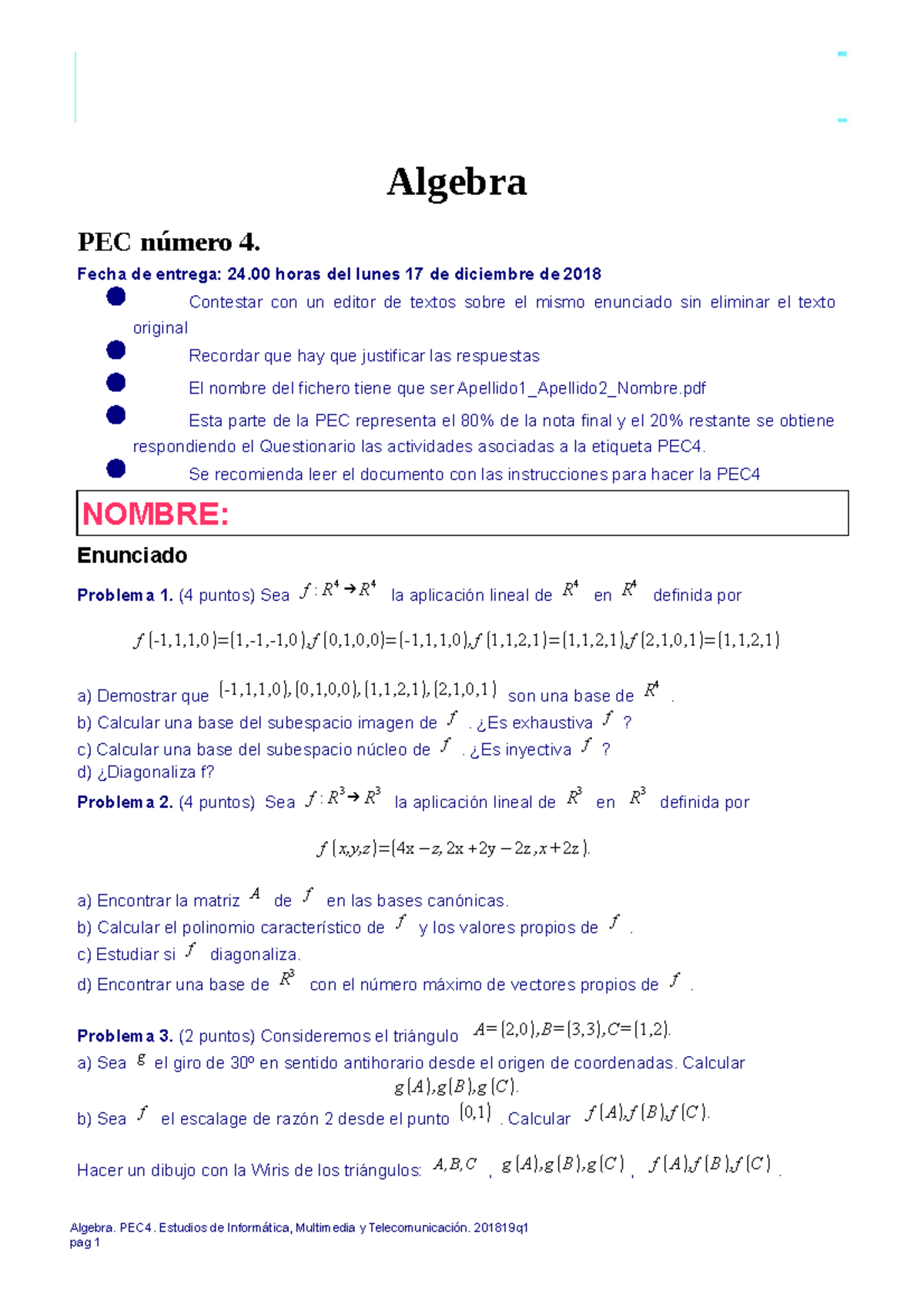 PEC 4 Enunciado - pec4 - Algebra - UOC - Studocu
