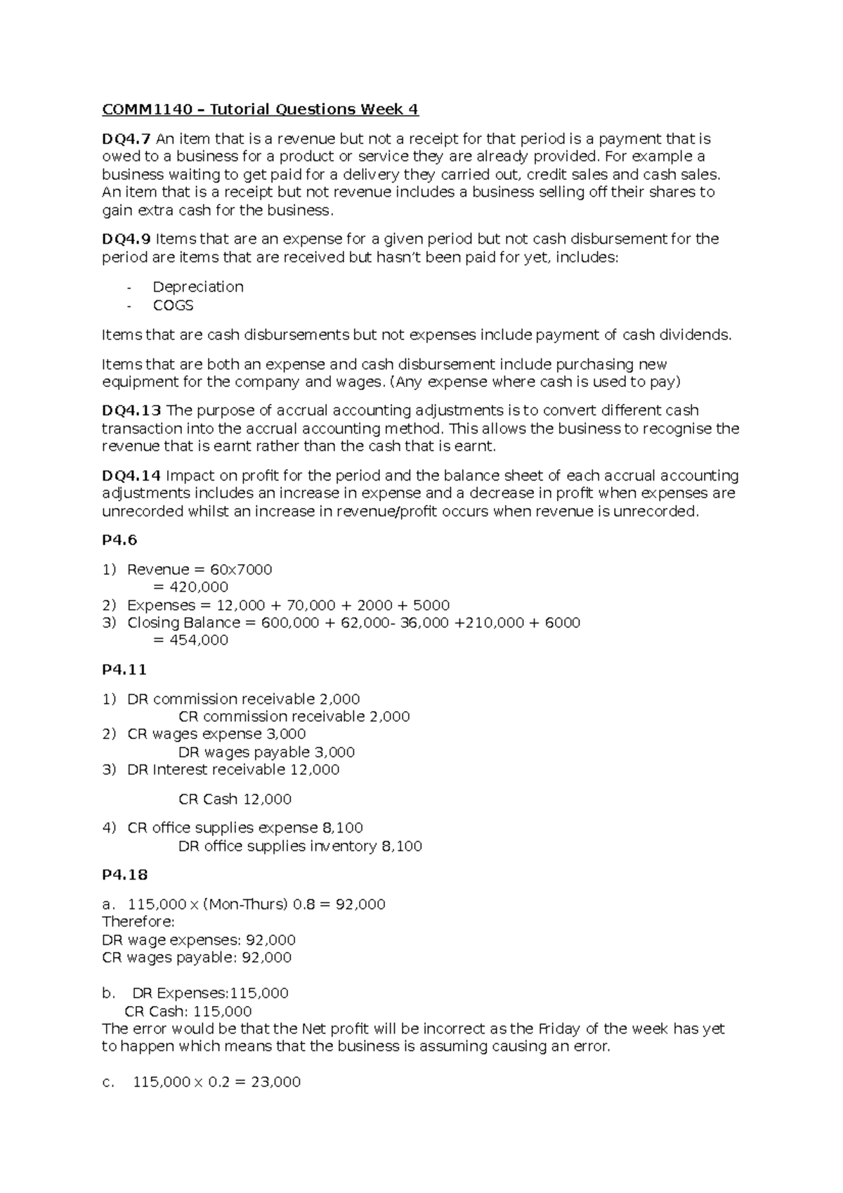 COMM1140 - Tutorial 4 Qs - COMM1140 – Tutorial Questions Week 4 DQ4 An item that is a revenue ...