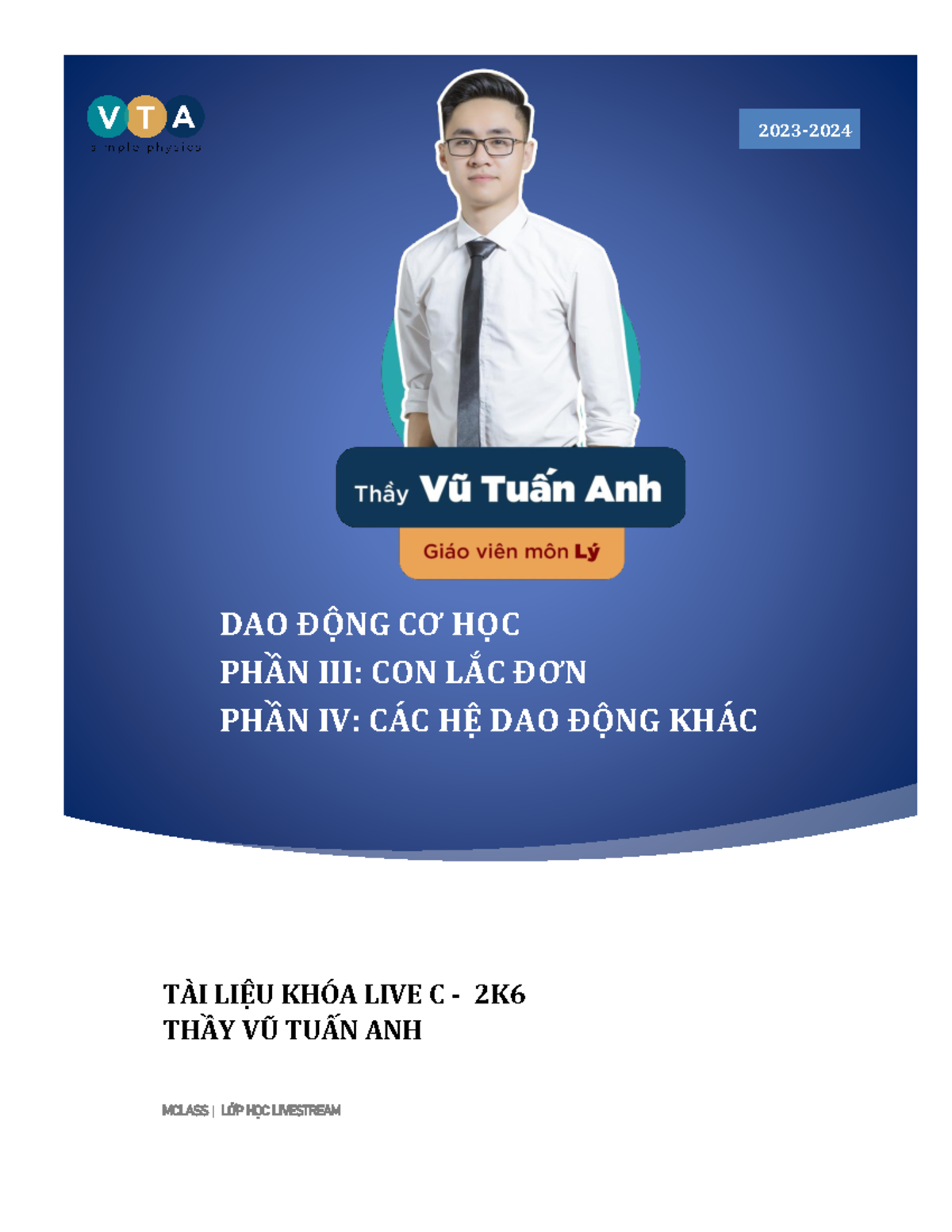 1. Thay Vu Tuan Anh. Dao dong co hoc. Phan 3 - DAO ĐỘNG CƠ HỌC PHẦN III: CON LẮC ĐƠN PHẦN IV ...