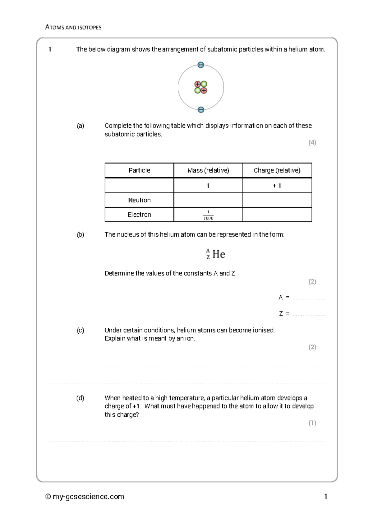 Atoms and isotopes questions - ATOMS AND ISOTOPES © my-gcsescience 1 1 ...