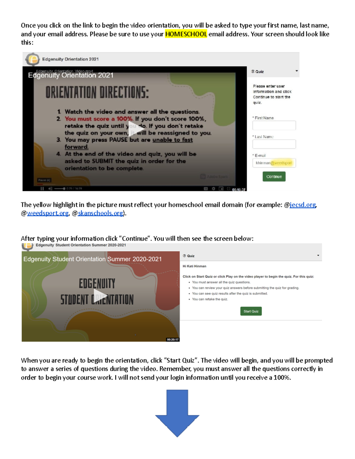 Summer School Student Orientation Directions - Once you click on the ...