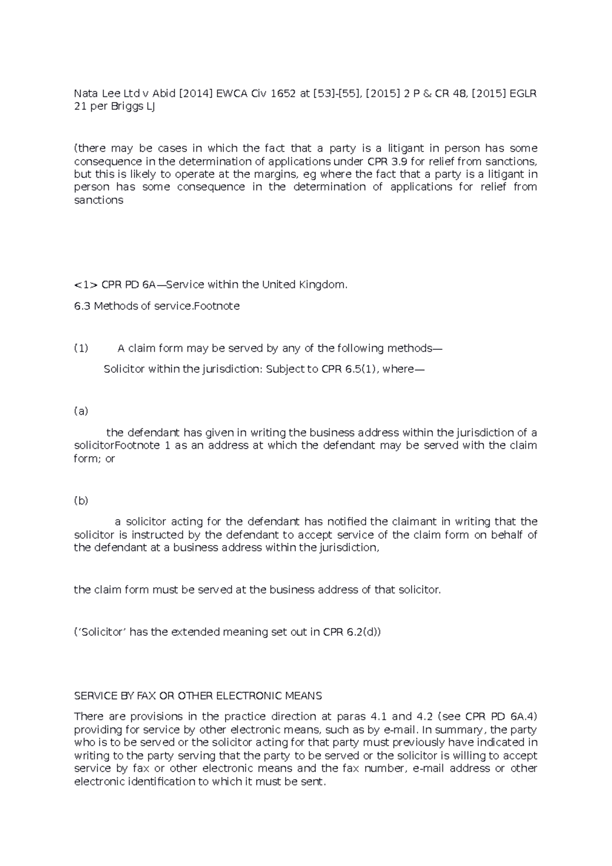 Relief from sanction - Nata Lee Ltd v Abid [2014] EWCA Civ 1652 at [53 ...