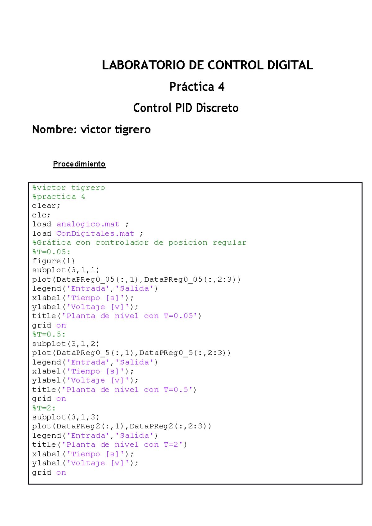 Practica 4 - control mediante pid discreto - LABORATORIO DE CONTROL ...
