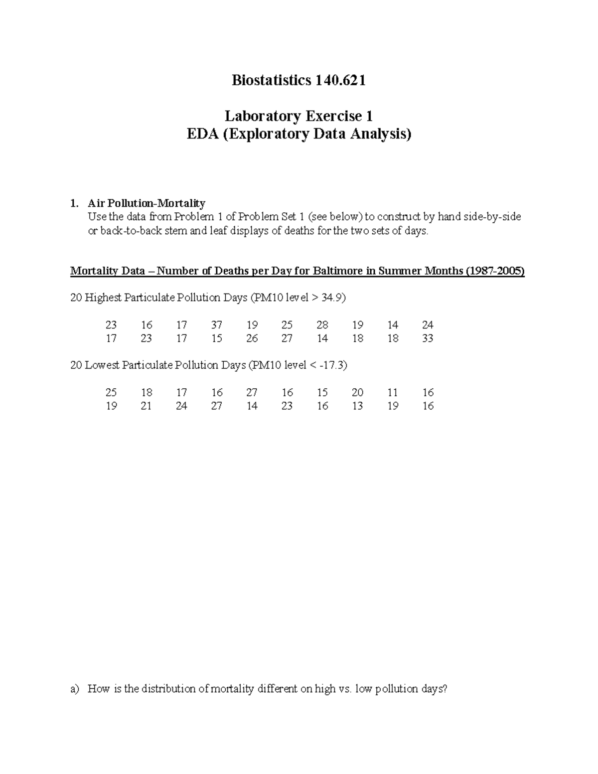 Lab Exercise 1 - lab - Biostatistics 140. Laboratory Exercise 1 EDA ...