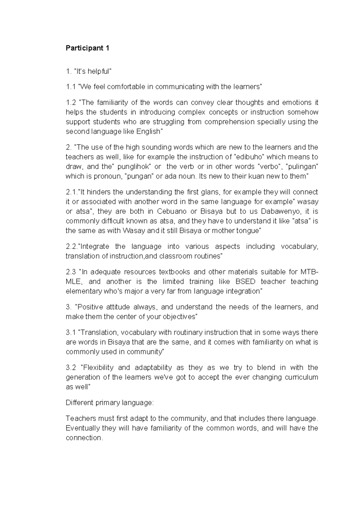 Transcript-PR - Assignment - Participant 1 “It’s helpful” 1 “We feel ...