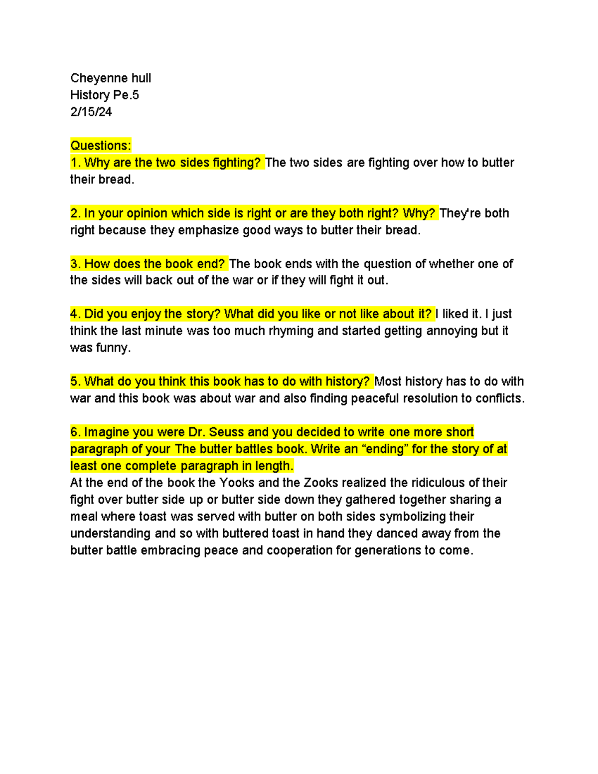 History - great - Cheyenne hull History Pe. 2/15/ Questions: Why are ...