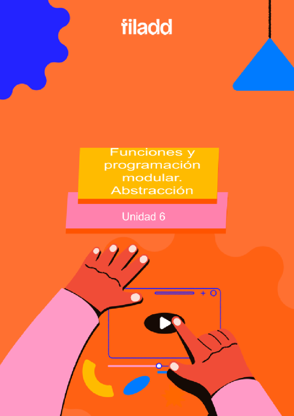 Funciones y programacion modular Abstraccion - Funciones Programaciòn ...