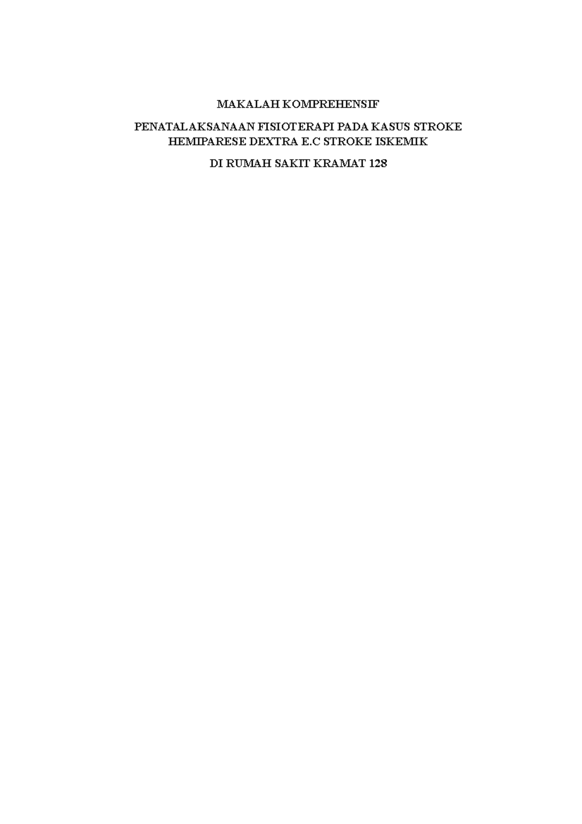 Penatalaksanaan Fisioterapi Pada Kasus Stroke Hemiparese Dextra ...