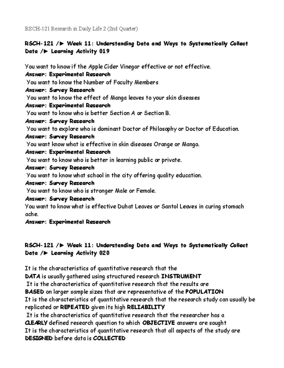 Research in Daily Life 2 - Answer: Experimental Research You want to ...