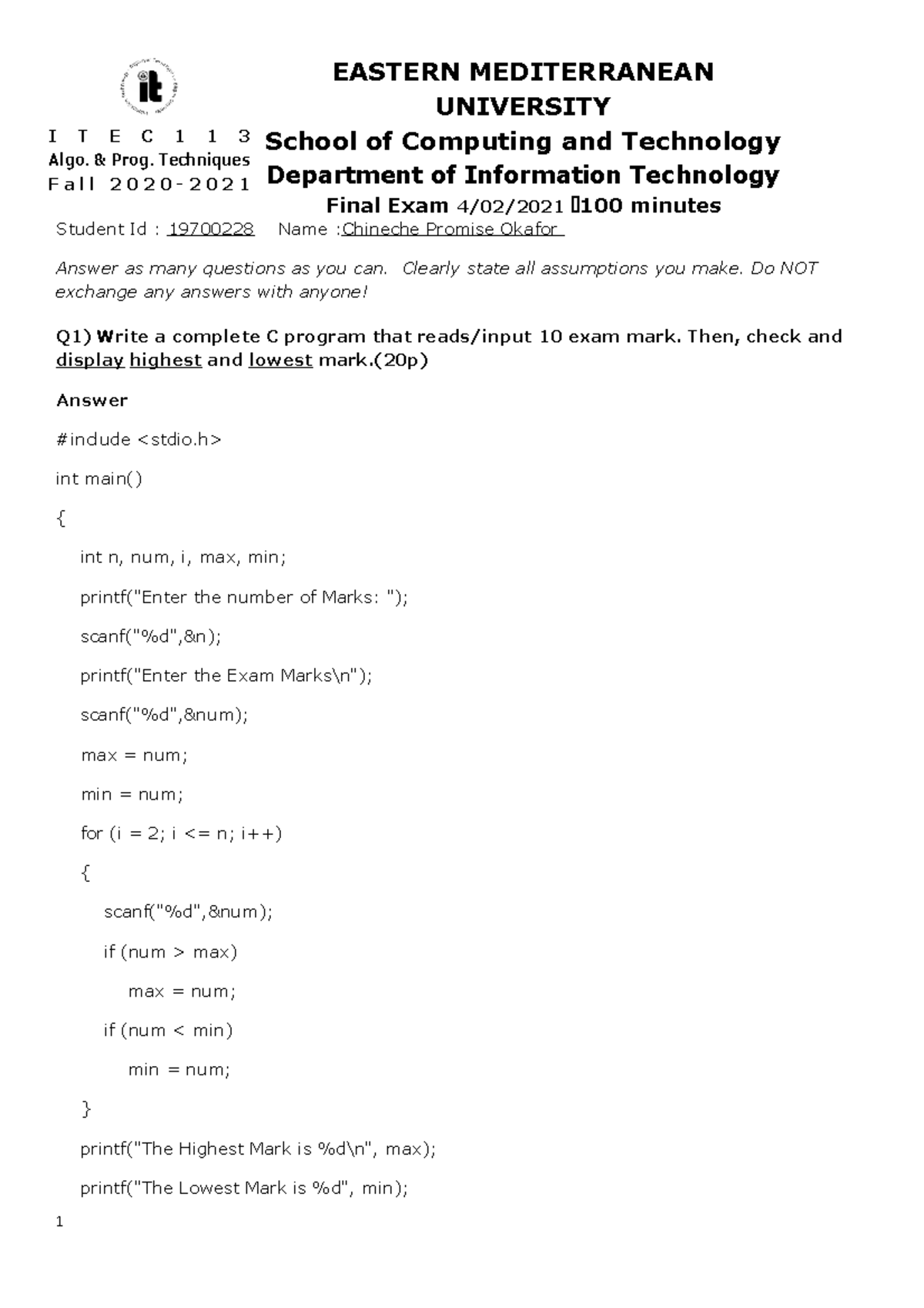 ITEC 113 Final 19700228 - I T E C 1 1 3 Algo. & Prog. Techniques Fall 2020- EASTERN - Studocu