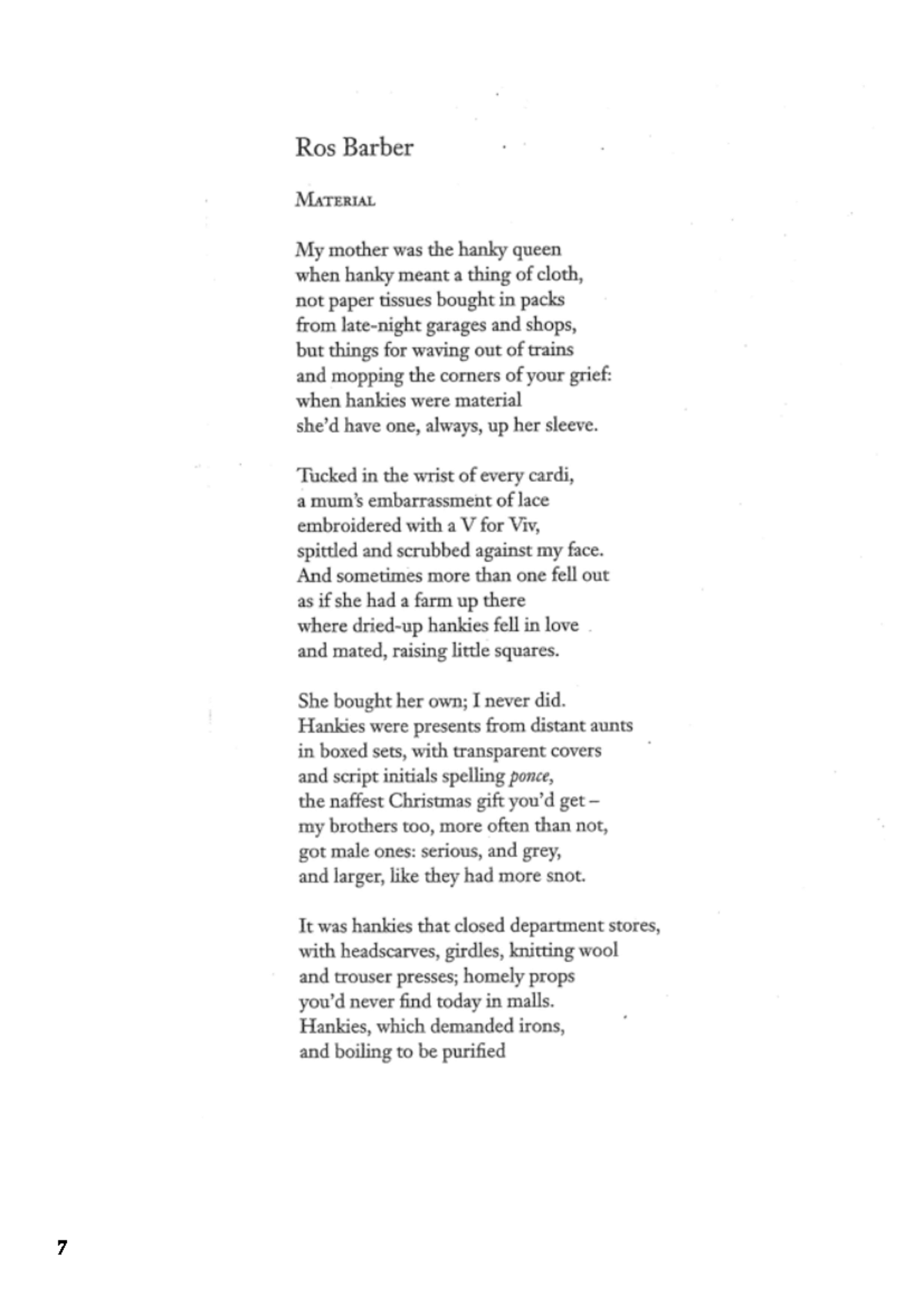 Poetrty - n/a - Ros Barber MATERIAL My mother was the hanky queen when ...