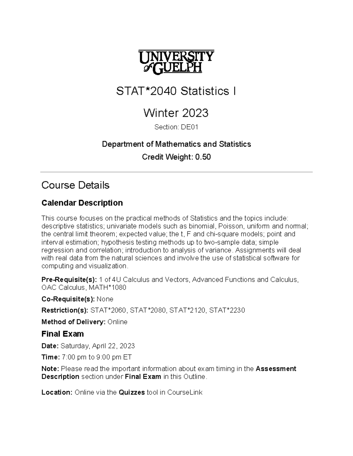 Outline STAT2040 DE01 W23 final-2 - STAT*2040 Statistics I Winter 2023 ...