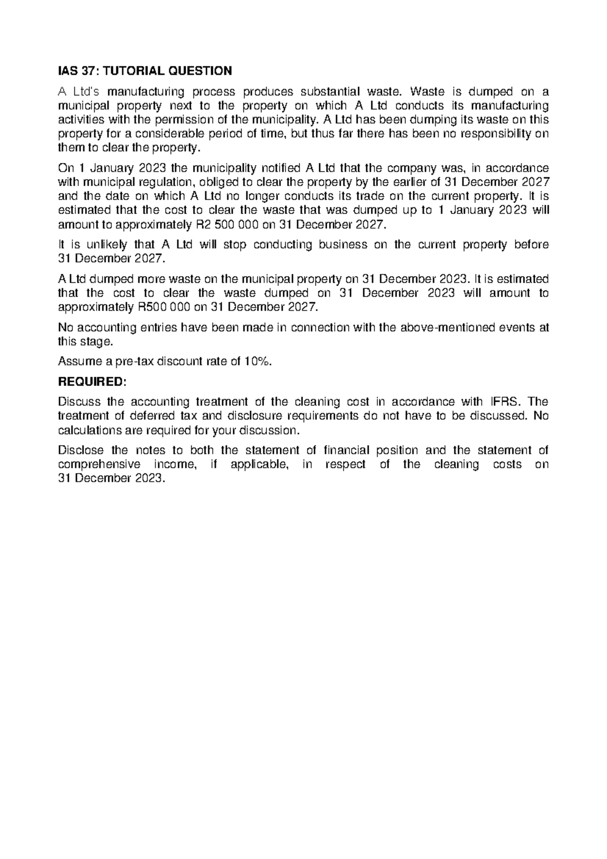 IAS37 tutorial - practice - IAS 37: TUTORIAL QUESTION A Ltd’s ...