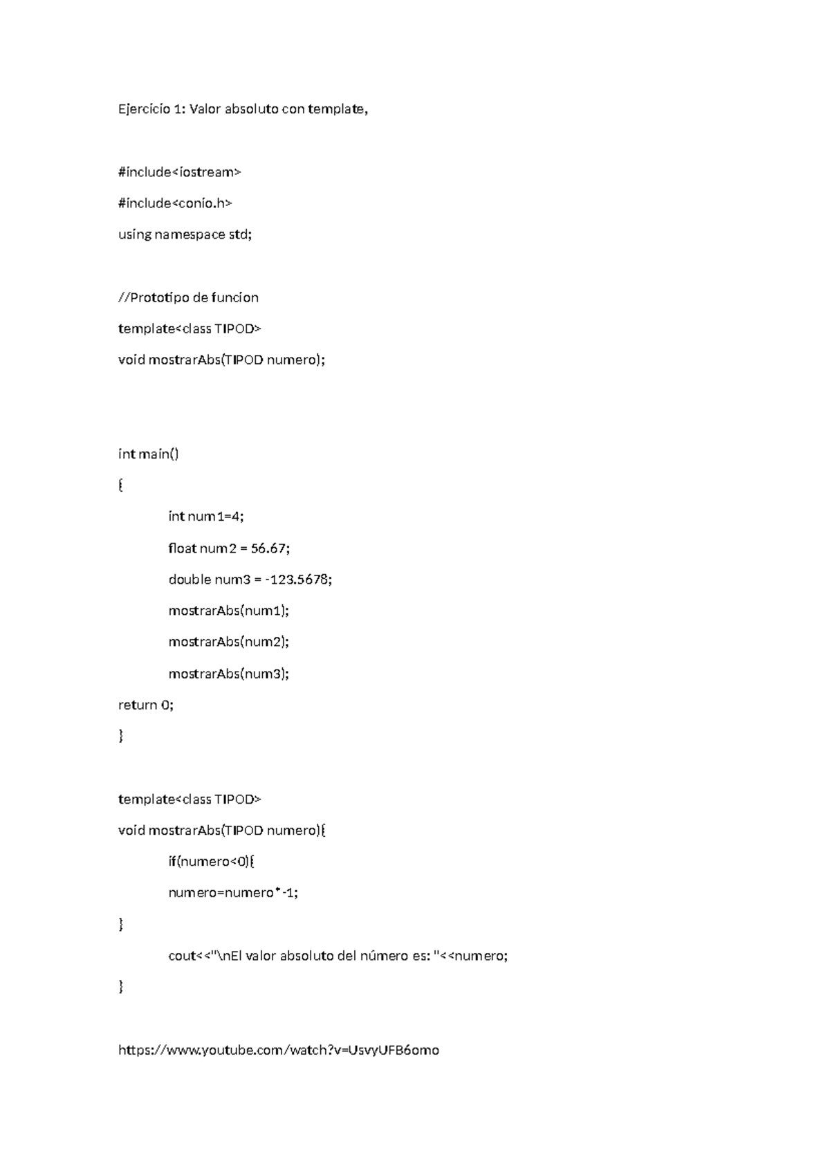 Lambdas - Ejercicio 1: Valor absoluto con template, #include #include - Studocu
