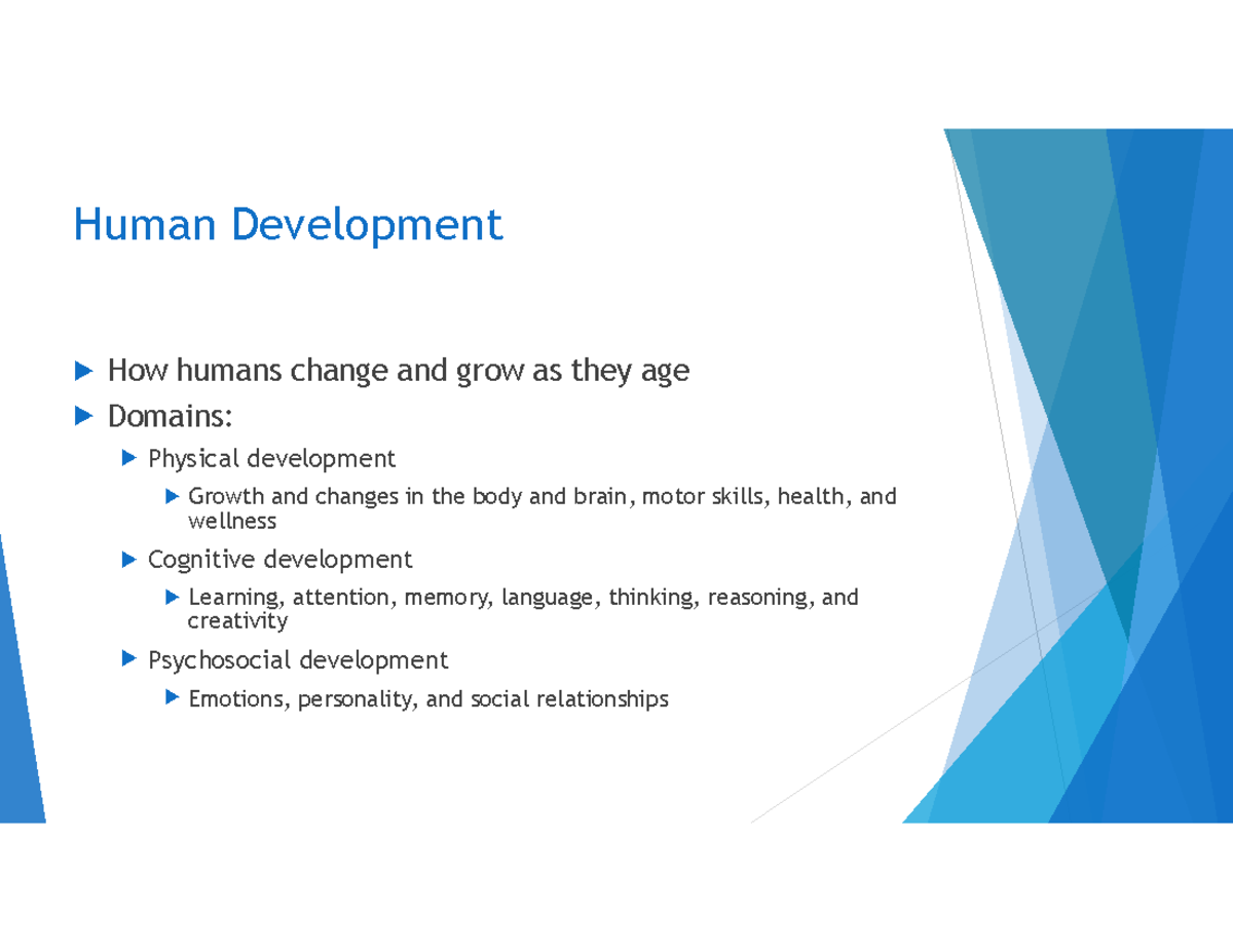 Lifespan Development 4 - Human Development ! How humans change and grow ...