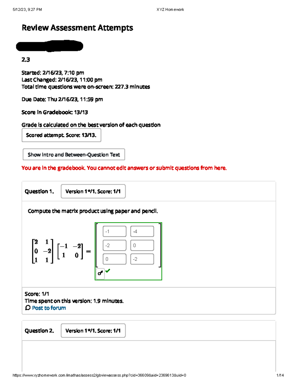 Online Homework Ch 2.3 - Review Assessment Attempts Htet, Nyi Nyi Moe 2. Started: 2/16/23, 7:10 ...