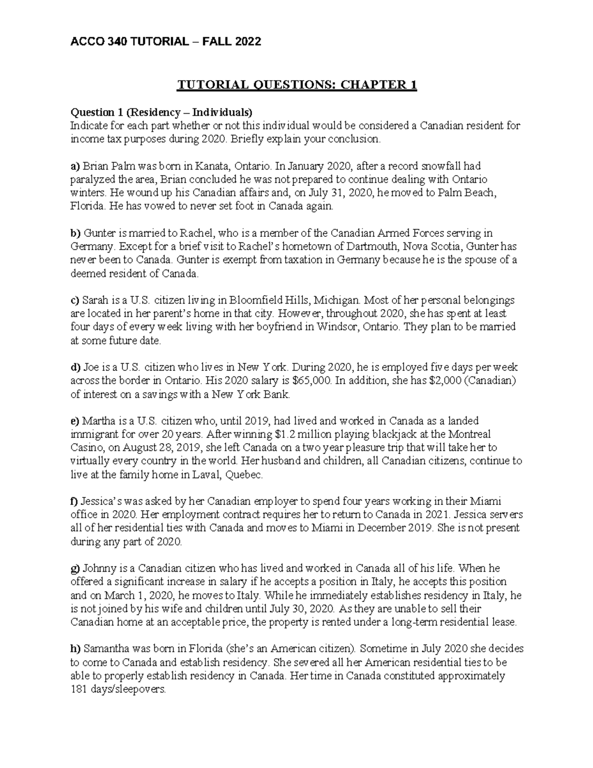 Tutorial Questions- Chapter 1 - ACCO 340 TUTORIAL – FALL 2022 TUTORIAL ...