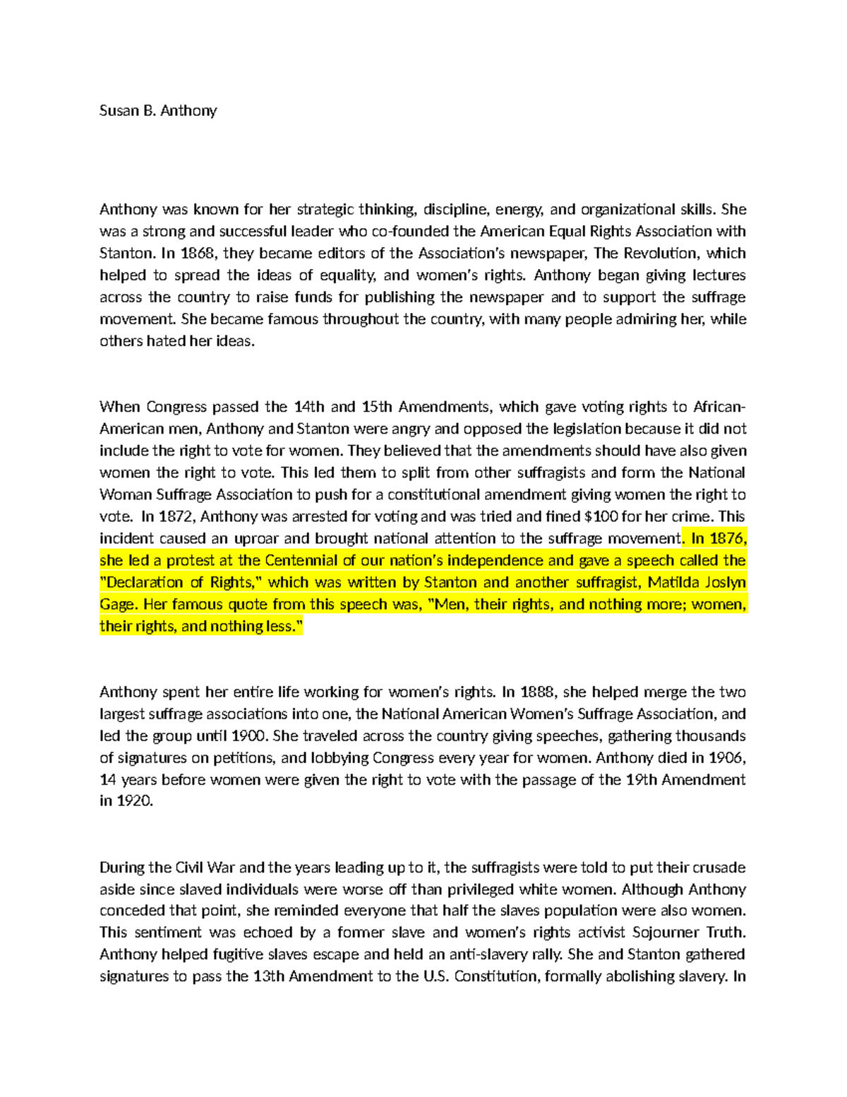 Susan B - Anthony Anthony was known for her strategic thinking ...