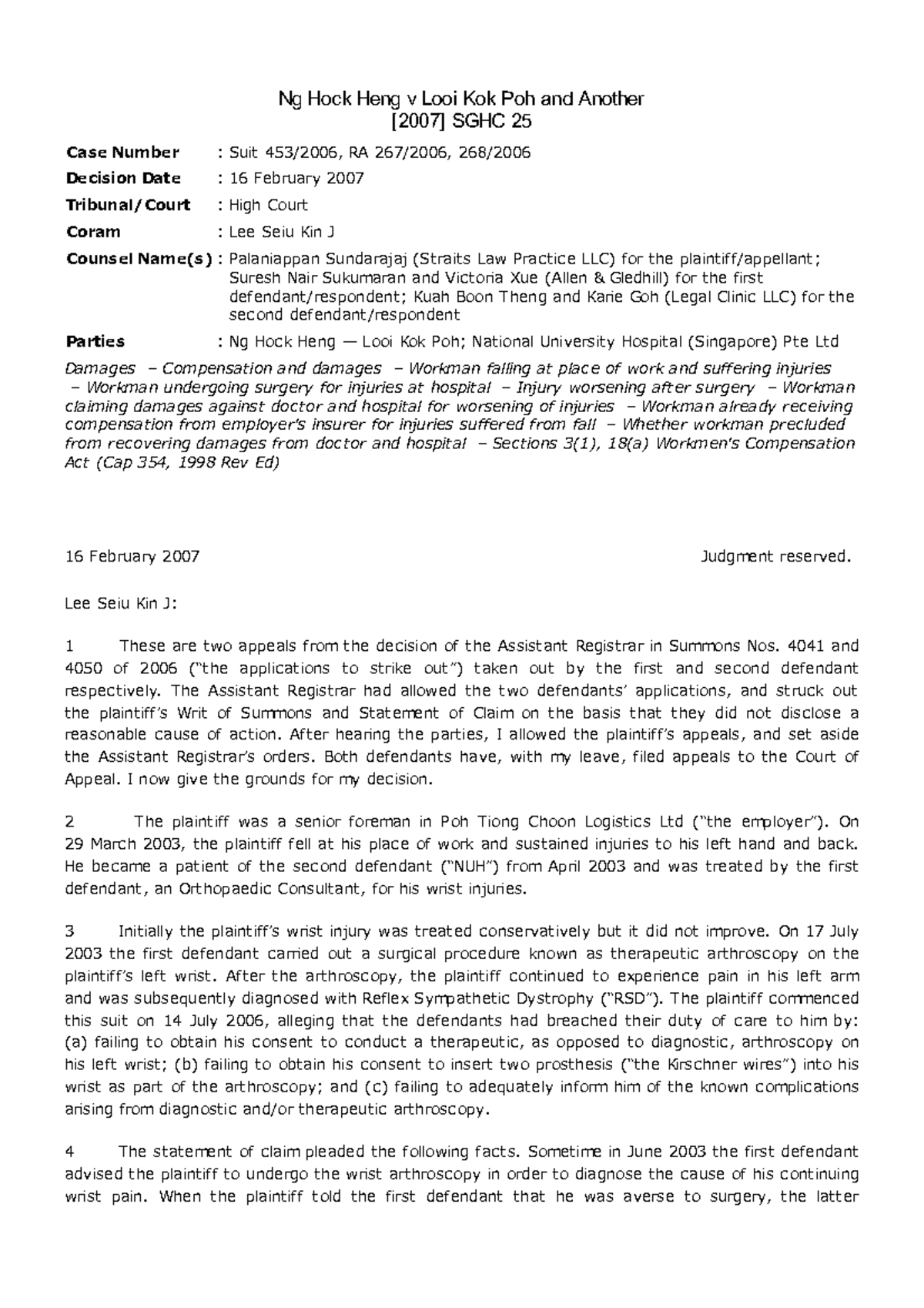 [2007 ] SGHC 25- novus actus interventions by doctor negligence - Ng Hock Heng v Looi Kok Poh ...