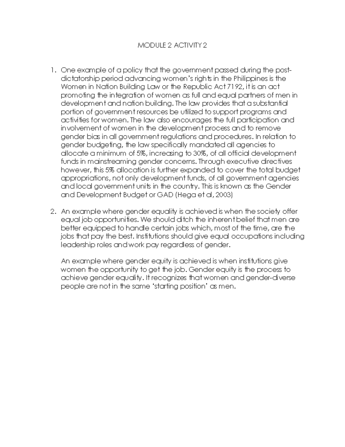 Gender & Society M2-ACT2 - MODULE 2 ACTIVITY 2 One example of a policy that the government ...