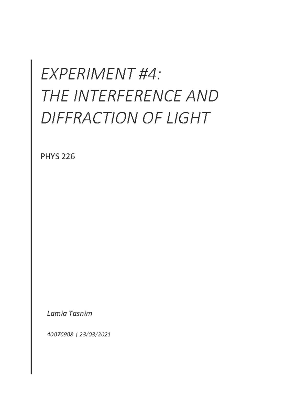 Lamia phy226 lab 4 pdf - CONCEPT - EXPERIMENT #4: THE INTERFERENCE AND ...