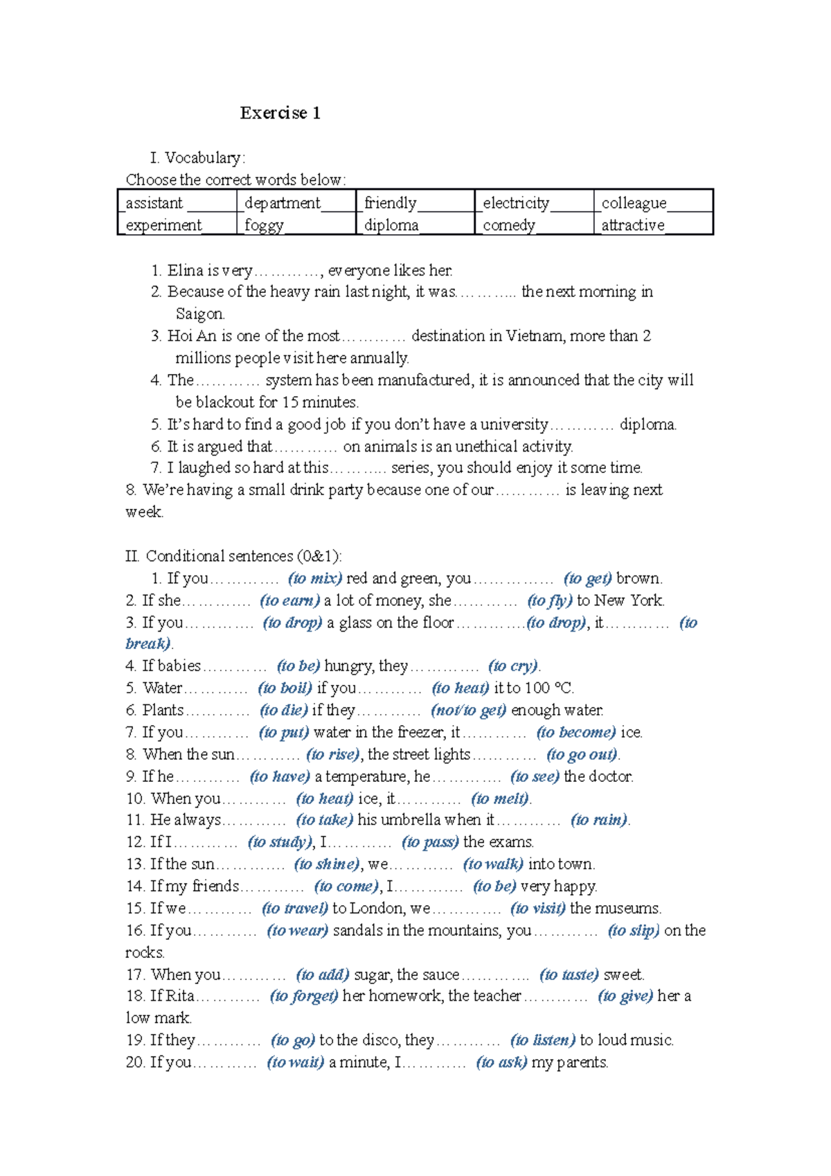 Conditional type 0&1 exercise - Exercise 1 I. Vocabulary: Choose the ...