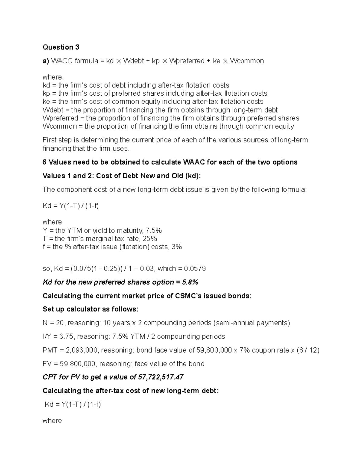 WACC Question - Corp Finance practice modules - Question 3 a) WACC ...