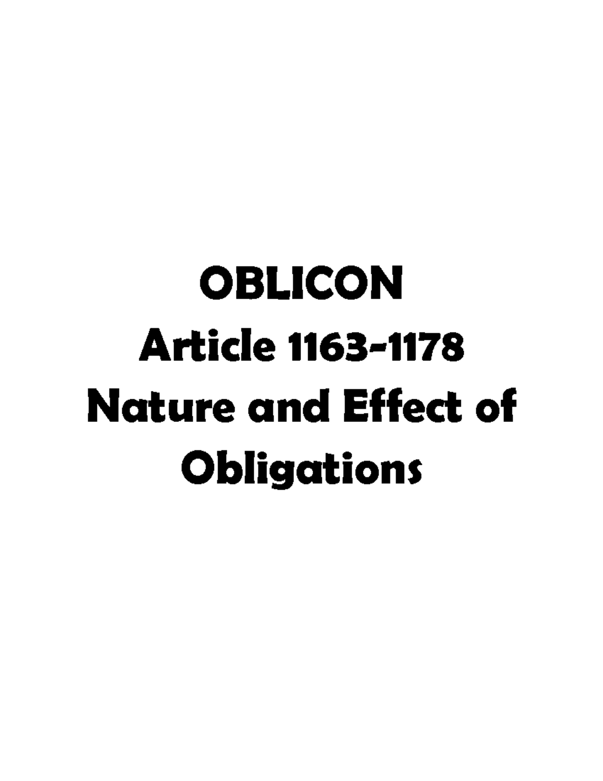 𝗟𝗔𝗪 Oblicon Own Notes - law - OBLICON Article 1163- Nature and Effect ...