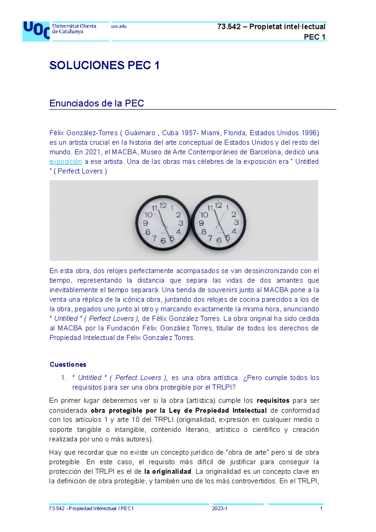 73 - SOLUCIÓN A LA PEC 1 DE PROPIEDAD INTELECTUAL - SOLUCIONES PEC 1 Enunciados de la PEC Félix ...