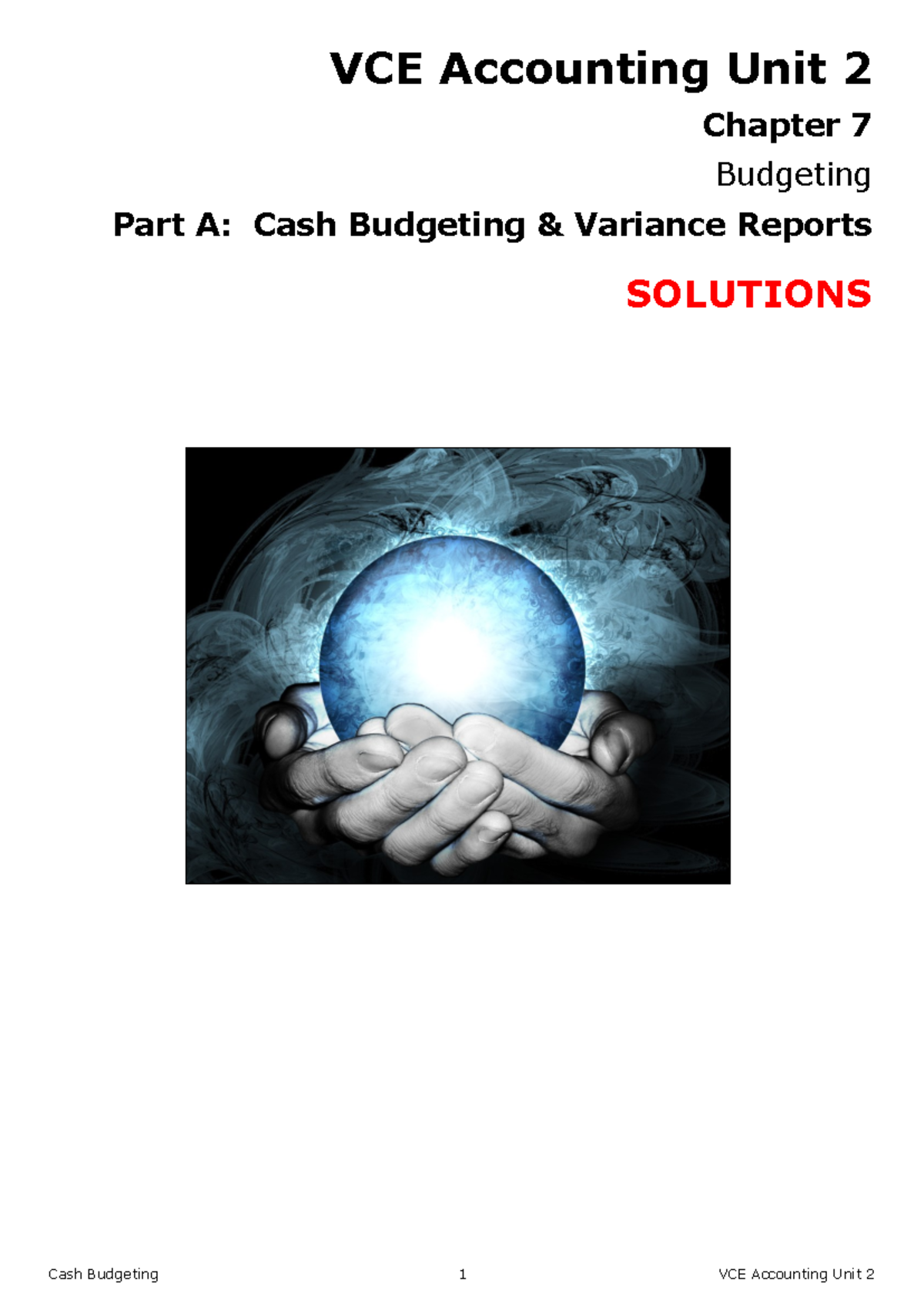 Budgeting accounting - VCE Accounting Unit 2 Chapter 7 Budgeting Part A ...