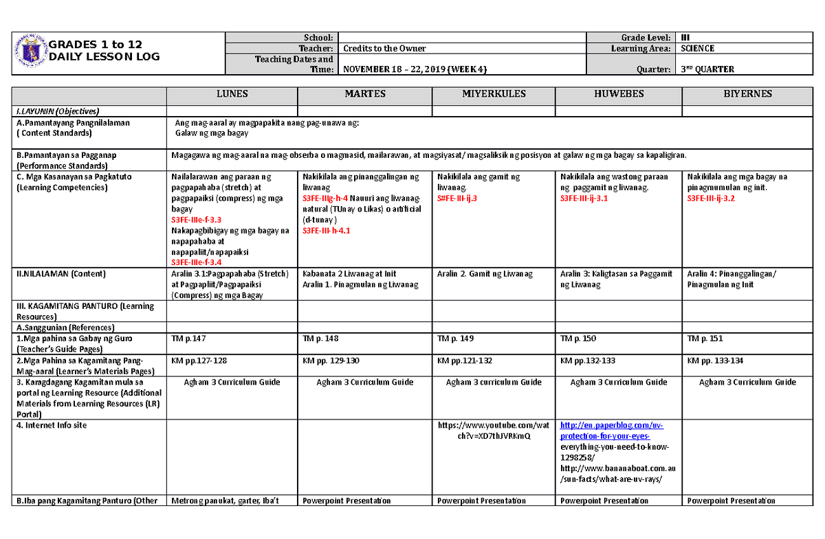 DLL Science 3 Q3 W4 - dlp - GRADES 1 to 12 DAILY LESSON LOG School: Grade Level: III Teacher ...