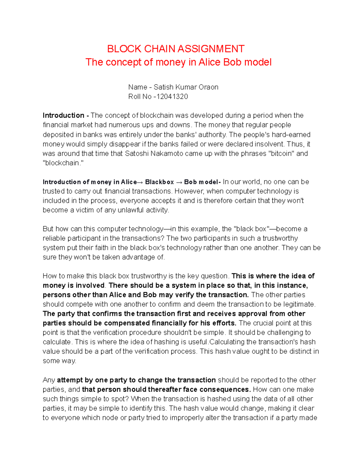 Block chain Satish Kumar Oraon 12041320 - BLOCK CHAIN ASSIGNMENT The concept of money in Alice ...