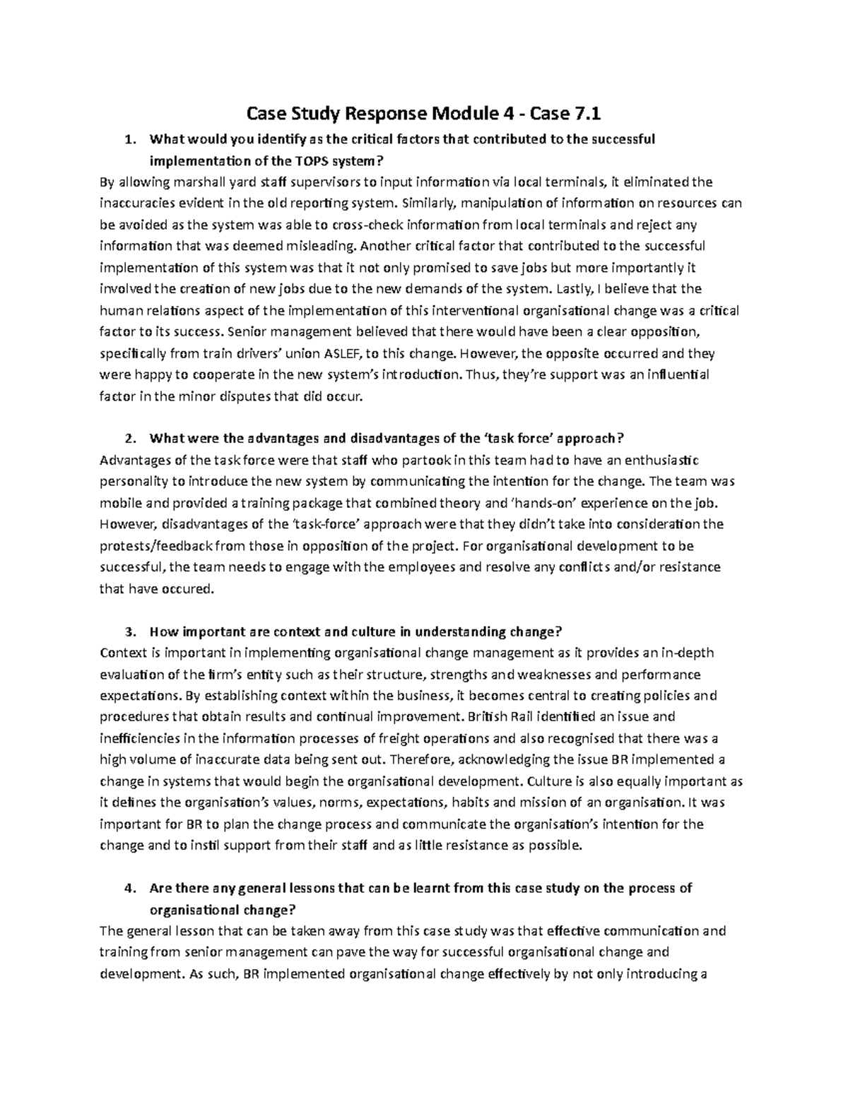 Module 4 Case Study Response - Case Study Response Module 4 - Case 7. What would you identify as ...
