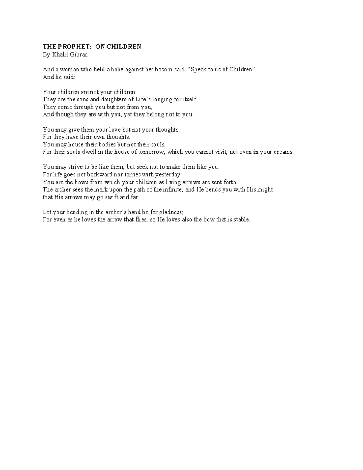 THE- Prophet - THE PROPHET: ON CHILDREN By Khalil Gibran And a woman ...