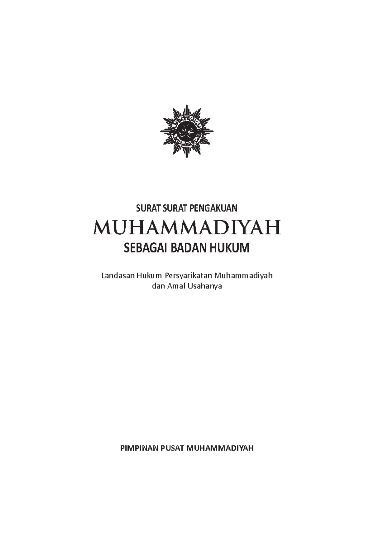 Badan hukum Muhammadiyah - SURAT SURAT PENGAKUAN MUHAMMADIYAH SEBAGAI ...