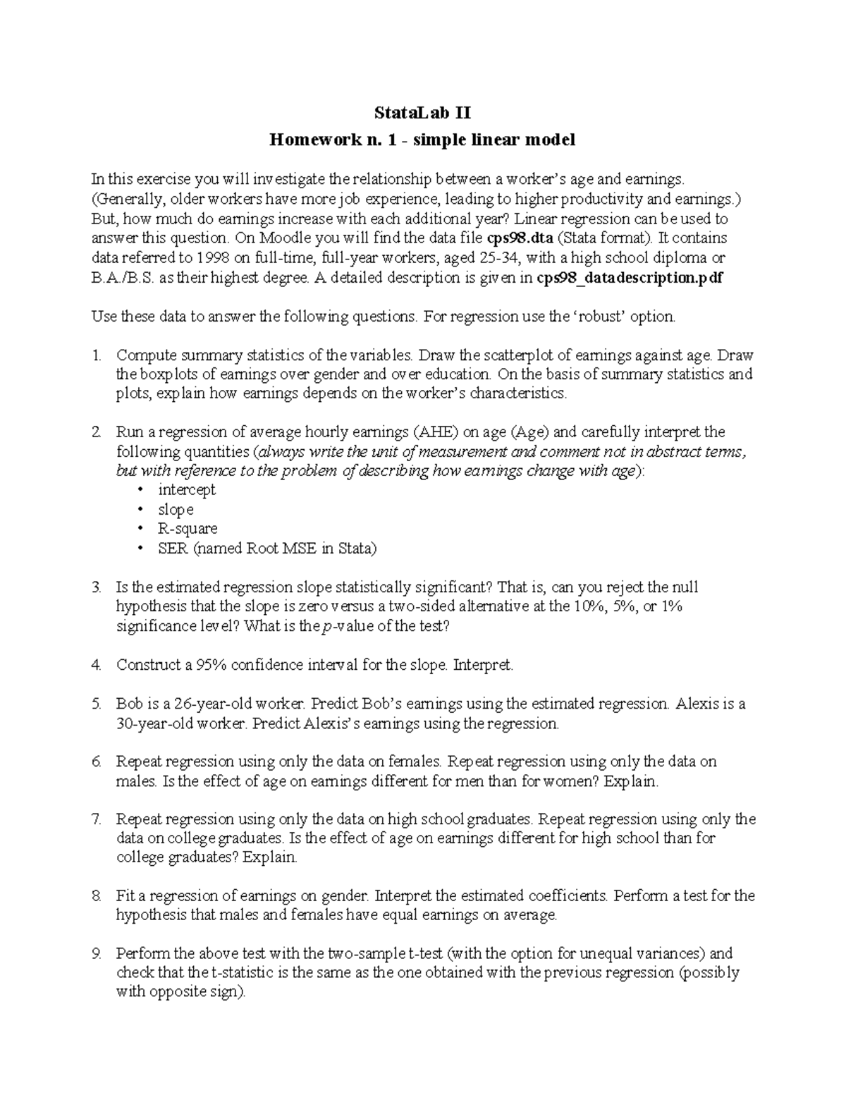 Stata Lab II - homework 1 - StataLab II Homework n. 1 - simple linear model In this exercise you ...